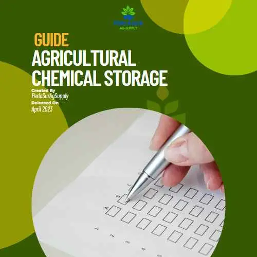Agricultural Chemical Storage Guide - PerlaSur AgSupply